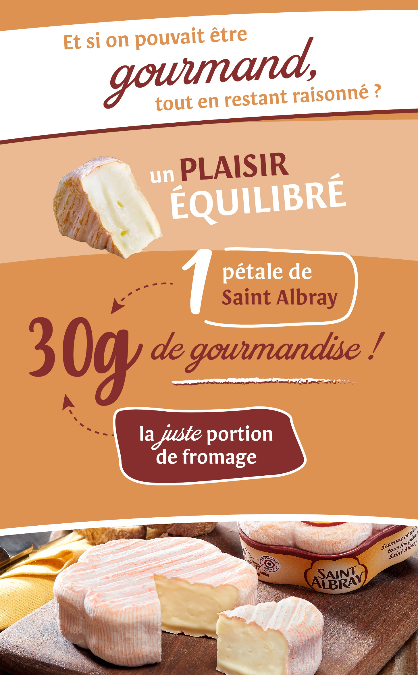 OUI à la Gourmantitude avec Saint Albray ! : Qui Veut Du Fromage